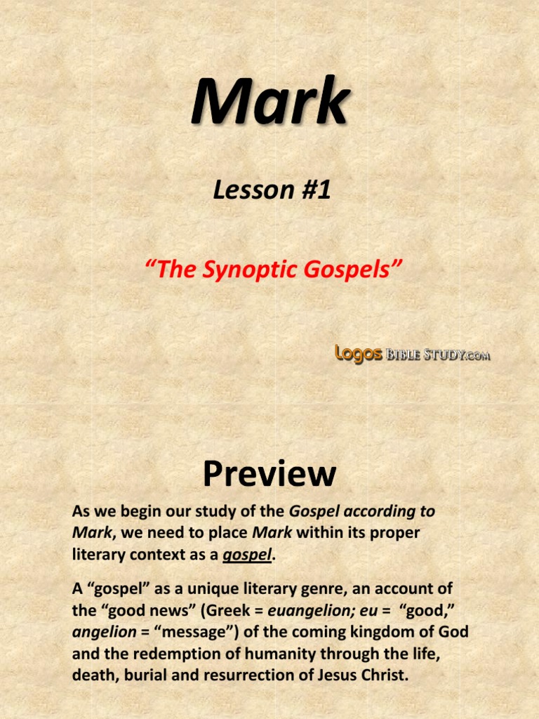 1. the Synoptic Gospels | Gospels | Gospel Of Mark