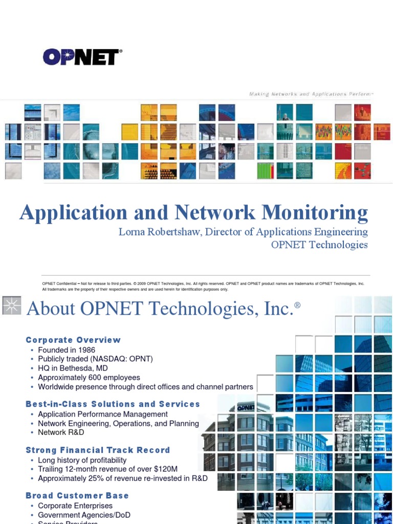 Application and Network Monitoring: Lorna Robertshaw, Director of Applications Engineering OPNET ...