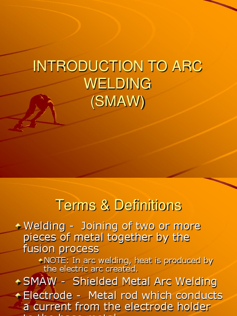 Introduction to SMAW Welding Basics | PDF | Welding | Construction