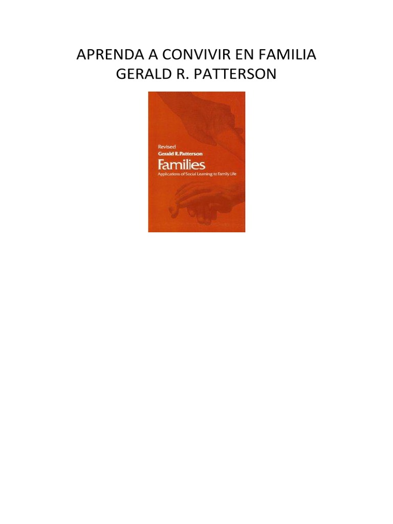 Gerald R Patterson Aprenda A Convivir en Familia Families | PDF ...