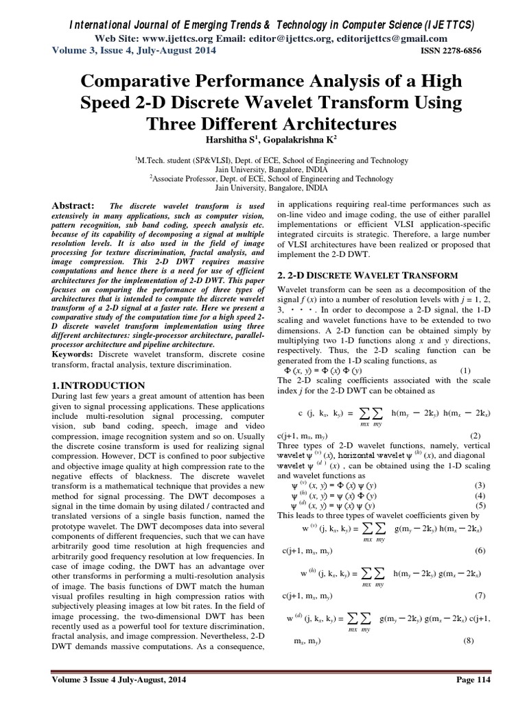 Comparative Performance Analysis Of A High Speed 2 D Discrete Wavelet Transform Using Three