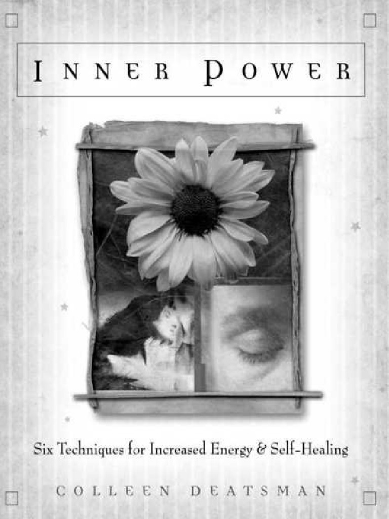 Inner - Power.six - Techniques.for - Increased.energy.&.Self Healing ...