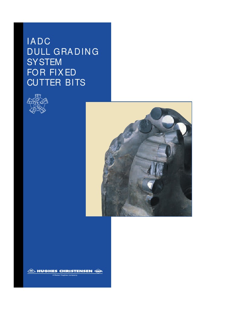 Dull Grading Fixed Cutter Bit Pdf Drilling Rig Geotechnical