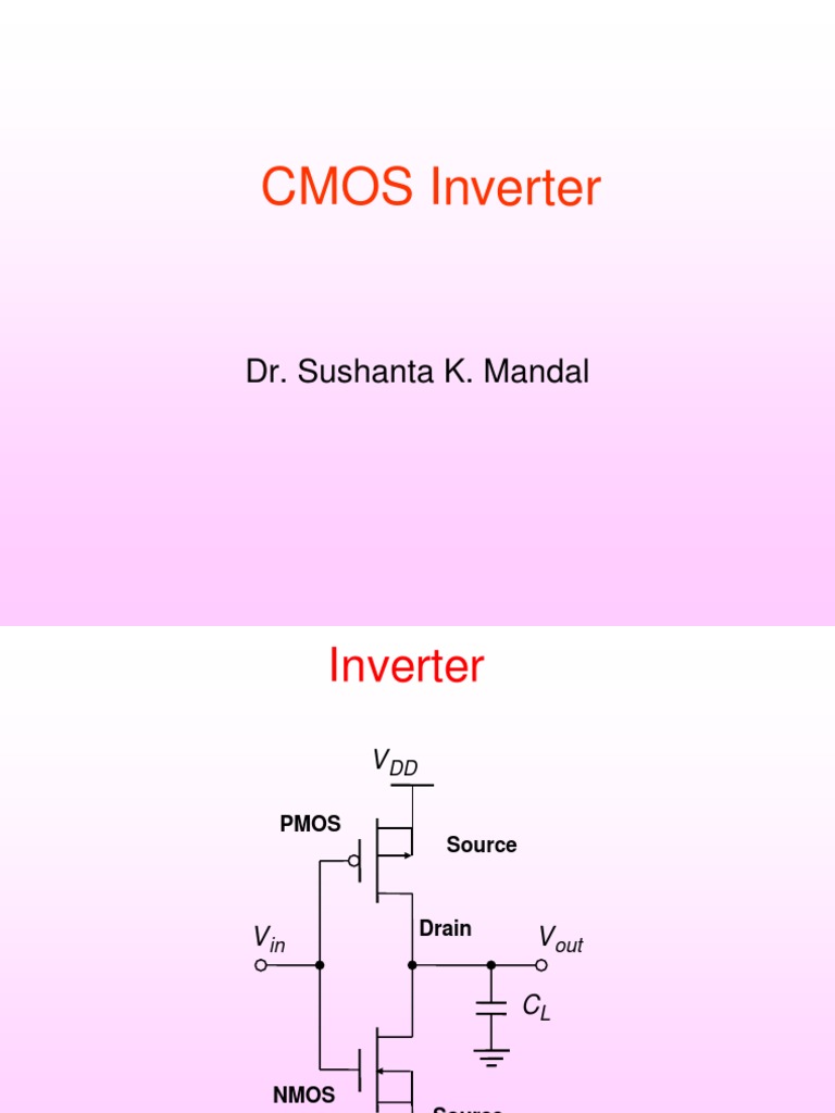 CMOS Inverter: Dr. Sushanta K. Mandal | PDF | Field Effect Transistor ...