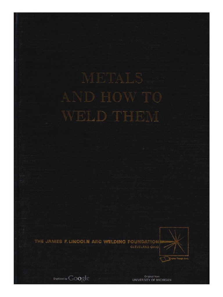 Metals and How To Weld Them | PDF