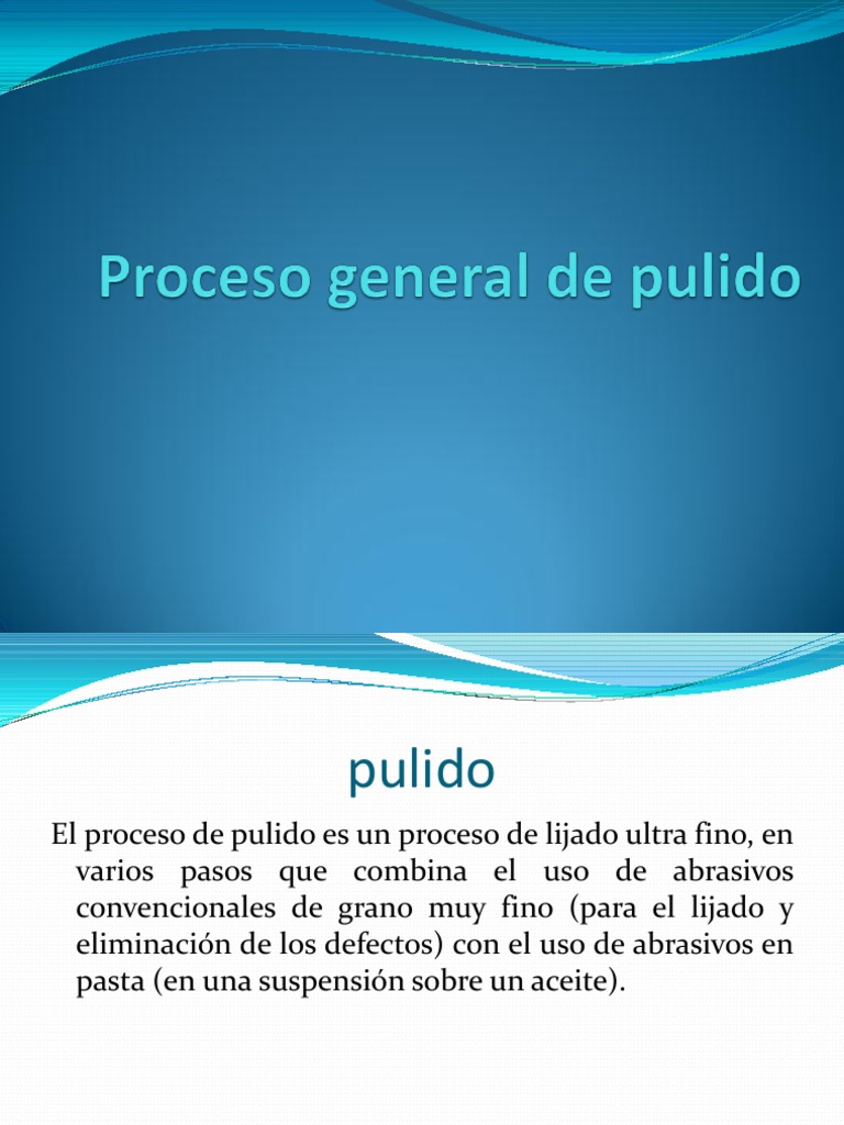 Proceso General de Pulido | PDF