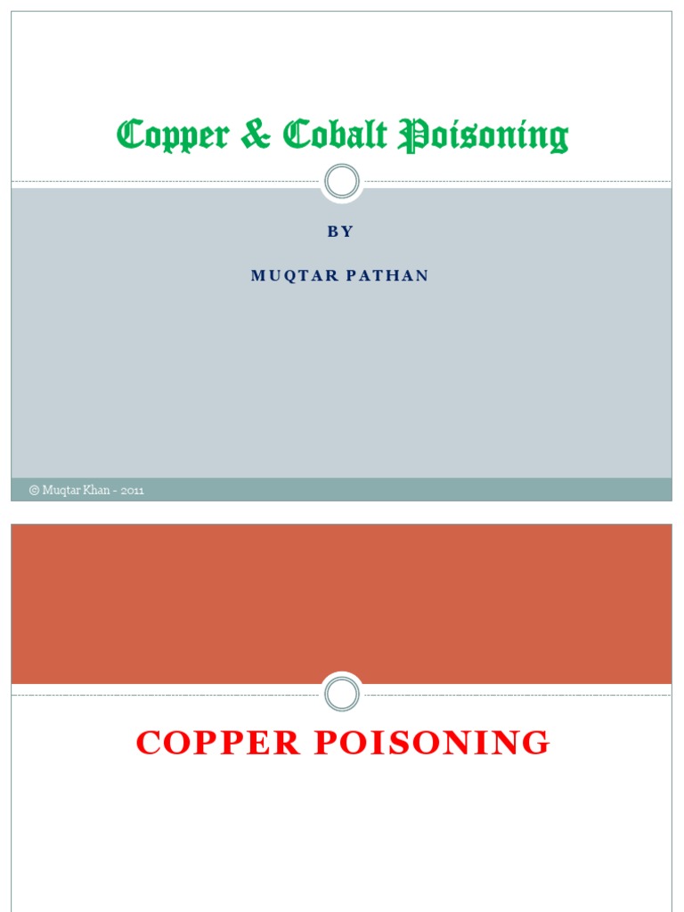 Copper & Cobalt Poisoning: BY Muqtar Pathan | PDF | Copper | Medical Specialties