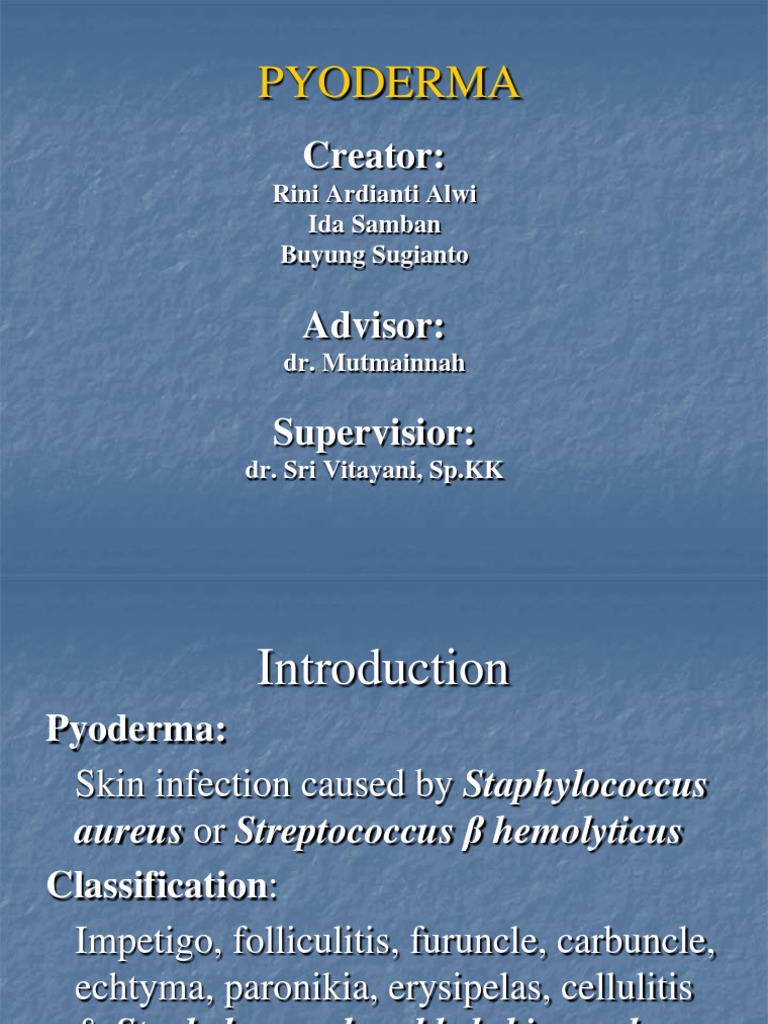 Pioderma | PDF | Cutaneous Conditions | Microbiology