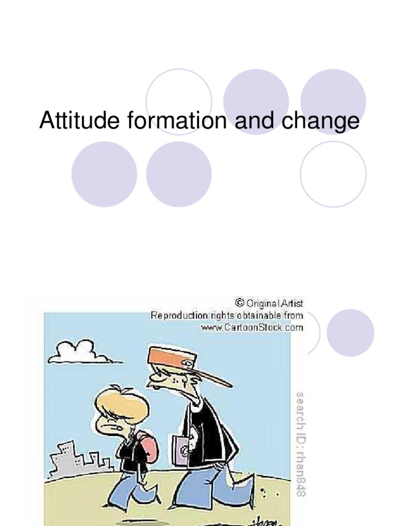 Attitude Formation and Change | PDF | Attitude (Psychology) | Affect ...