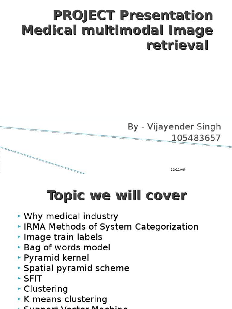 Project Presentation Medical Multimodal Image Retrieval Pdf Support Vector Machine Cluster