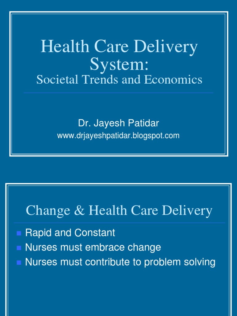 Trends in Health Care Delivery Systems | PDF | Health Informatics ...