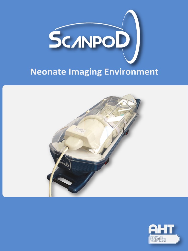 AHT Scan Pod | Neonatal Intensive Care Unit | Medical Imaging