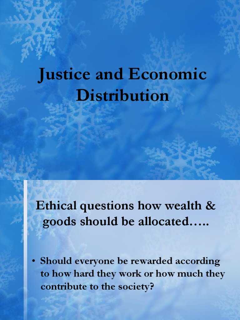 4.justice and Economic Distribution | PDF | Utilitarianism | Justice