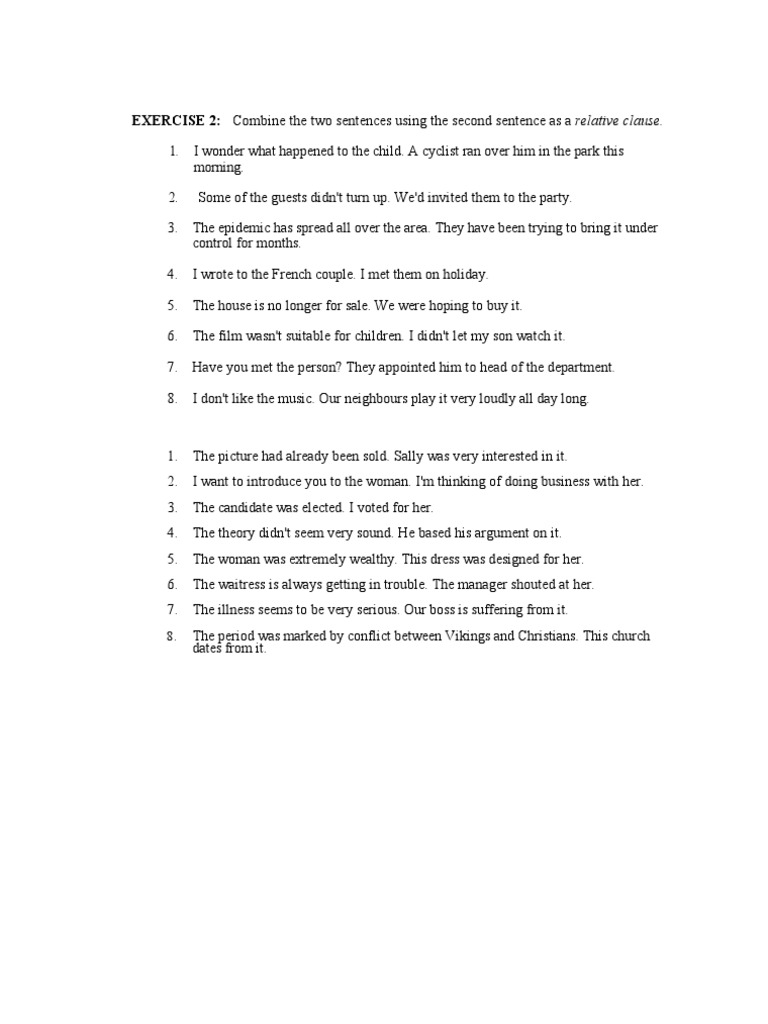 EXERCISE 2: Combine The Two Sentences Using The Second Sentence As A ...