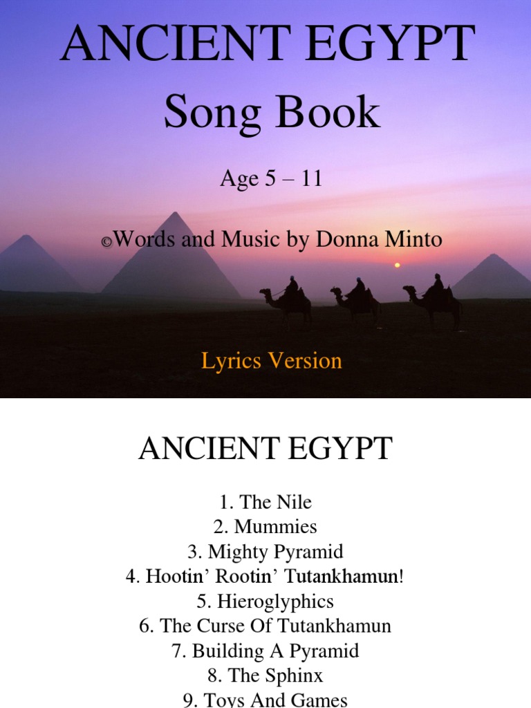 Ancient Egypt With Lyrics | PDF | Tutankhamun | Ancient Egypt