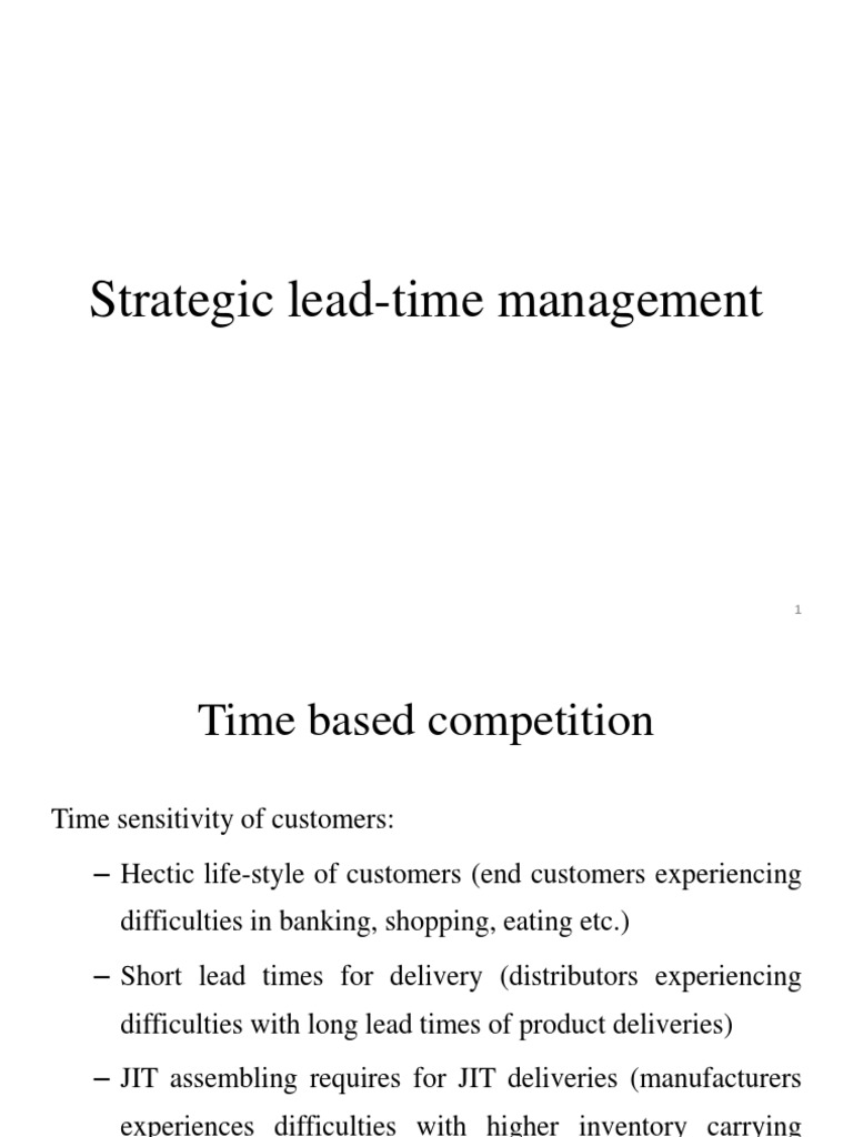Reducing Lead Times Through Strategic Time-Based Competition and ...