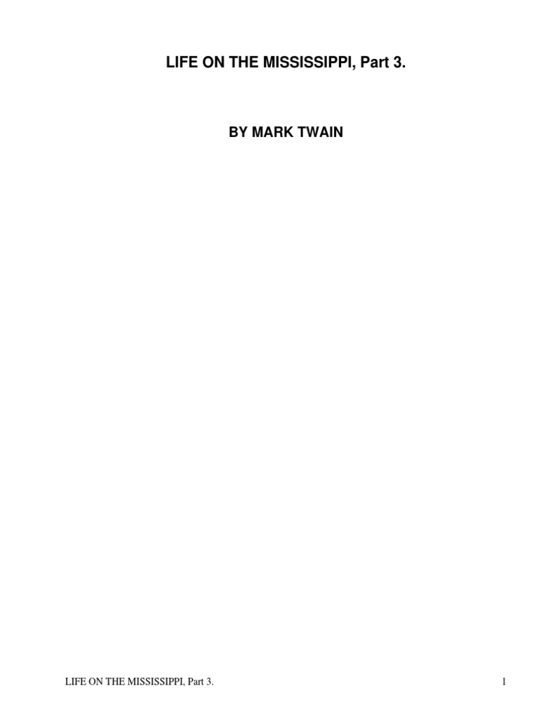 Life On The Mississippi, Part 3. by Twain, Mark, 1835-1910 | PDF | Mark ...
