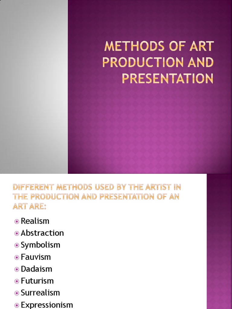 Methods of Art Production and Presentation | PDF | Expressionism | Art ...