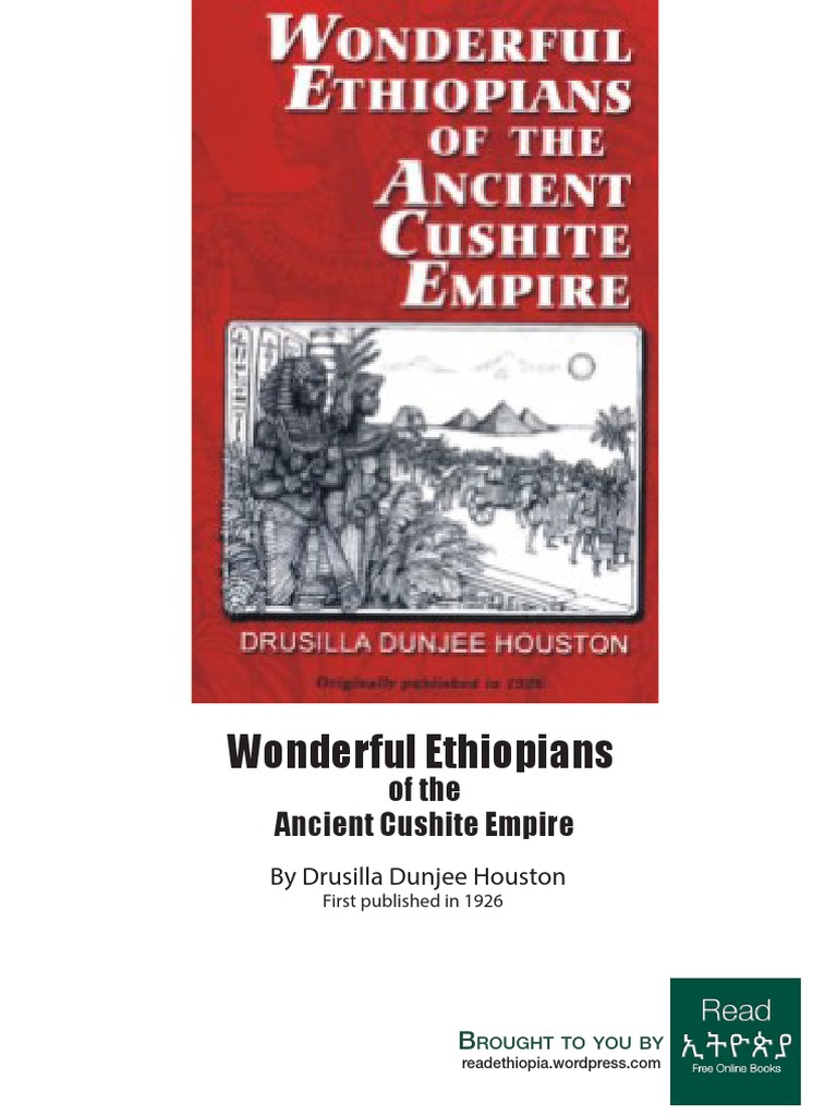 Wonderful Ethiopians of the Ancient Cushite Empire by Drusilla Dunjee ...