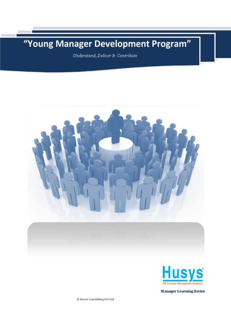 "Young Manager Development Program": Understand, Deliver & Contribute ...