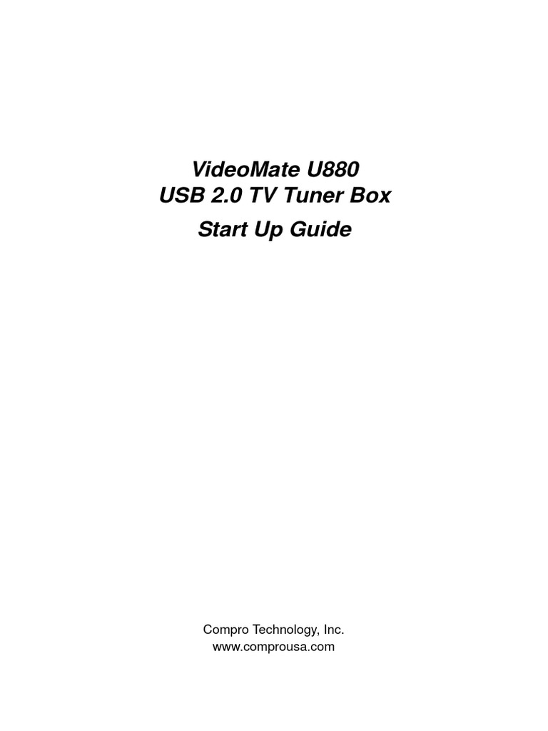 Videomate U880 Usb 2.0 TV Tuner Box Start Up Guide: Compro Technology ...