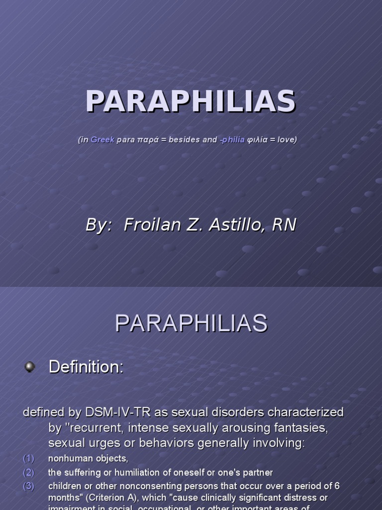 Paraphilias | Psychiatric Diagnosis | Psychopathology