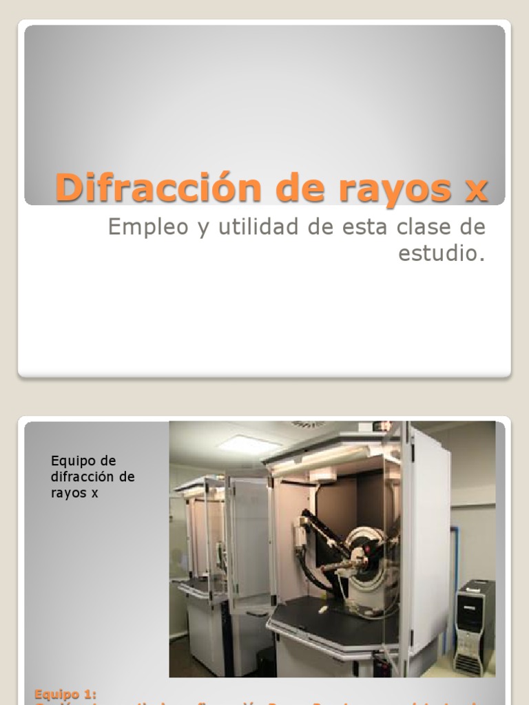 Difraccion de Rayos x Presentacion2 | Cristalografía de rayos X | Rayo X