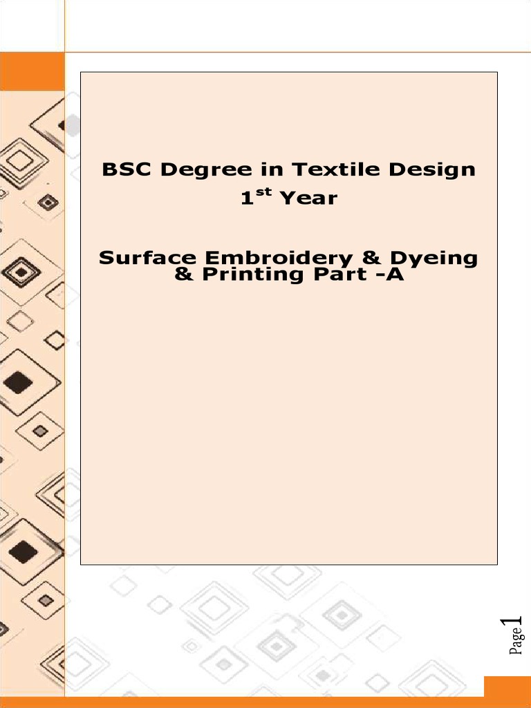 Surface Embroidery & Dyeing & Printing Part-A | PDF | Embroidery | Art ...