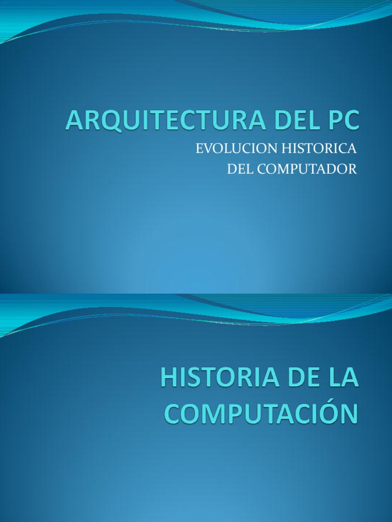 2 Arquitectura Evolucion Historica Del Computador | Descargar gratis PDF | Circuito integrado | Ibm