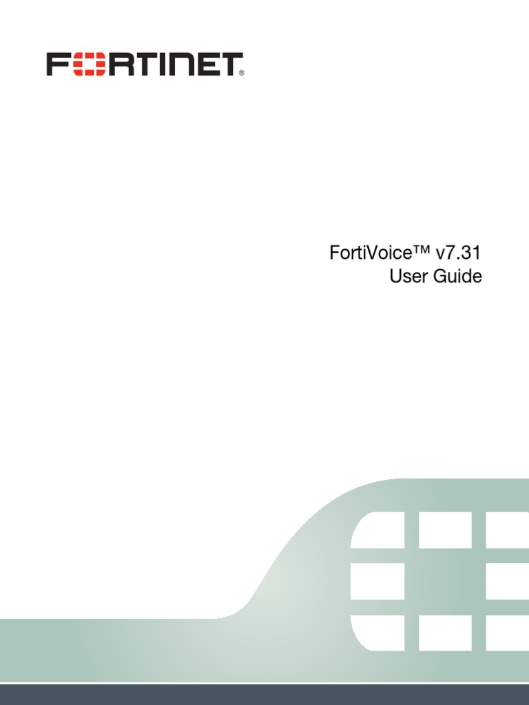 FortiVoice User Guide 7.31 Rev2 | PDF | Voicemail | Voice Over Ip