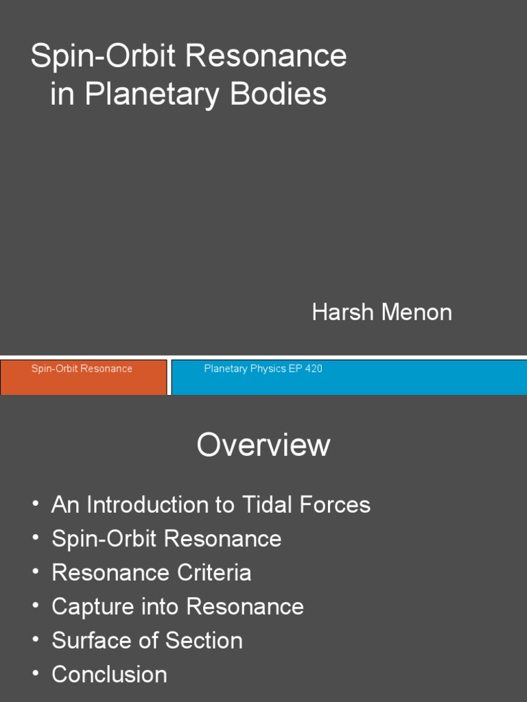 Spin-Orbit Resonance in Planetary Bodies: Harsh Menon | PDF | Resonance ...