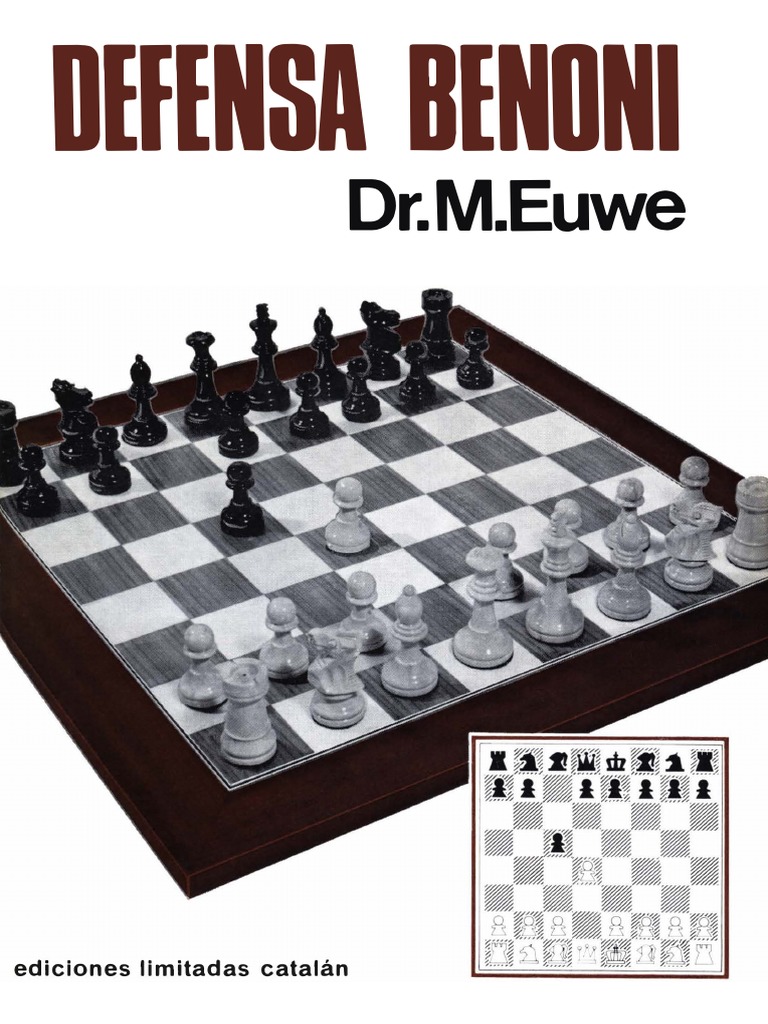 Defensa Benoni - M. Euwe | Aperturas de ajedrez | Juegos competitivos