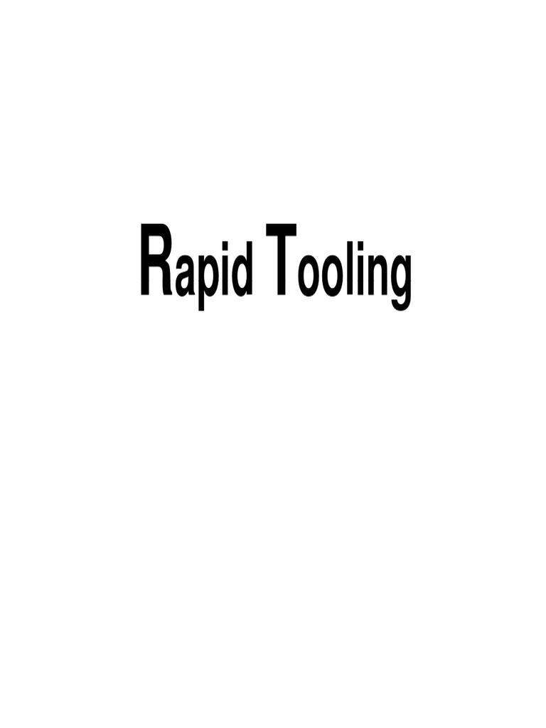 Rapid Tooling | PDF | Casting (Metalworking) | Machine Tool