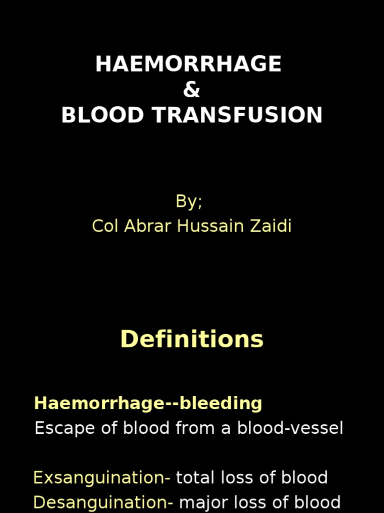 Haemorrhage and Blood Transfusion Overview | PDF | Bleeding | Coagulation