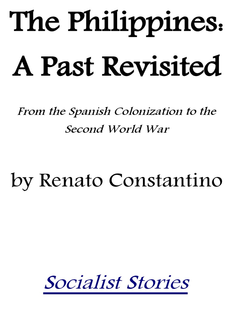 The Philippines, A Past Revisited - Renato Constantino
