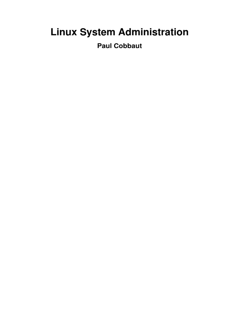 Linux Administration Complete Guide | PDF | Secure Shell | Operating System Technology