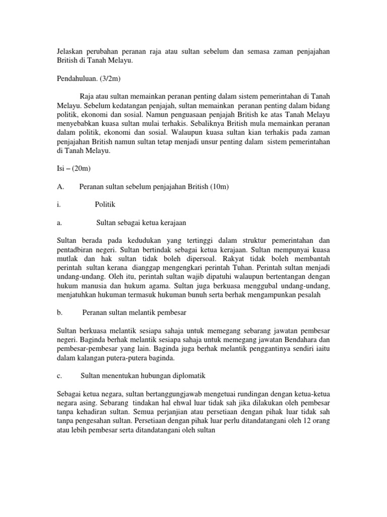 Jelaskan Perubahan Peranan Raja Atau Sultan Sebelum Dan Semasa Zaman ...