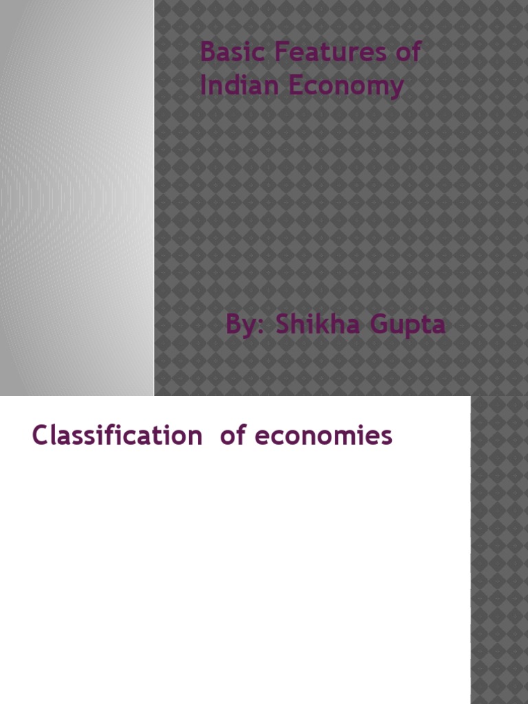 2.basic Features of Economy | PDF | Developing Country | Poverty