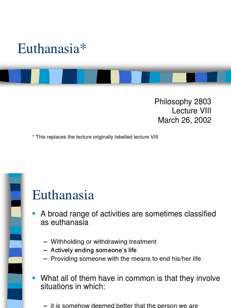 Euthanasia Powerpoint | PDF | Consciousness | Ethics Of Science And ...