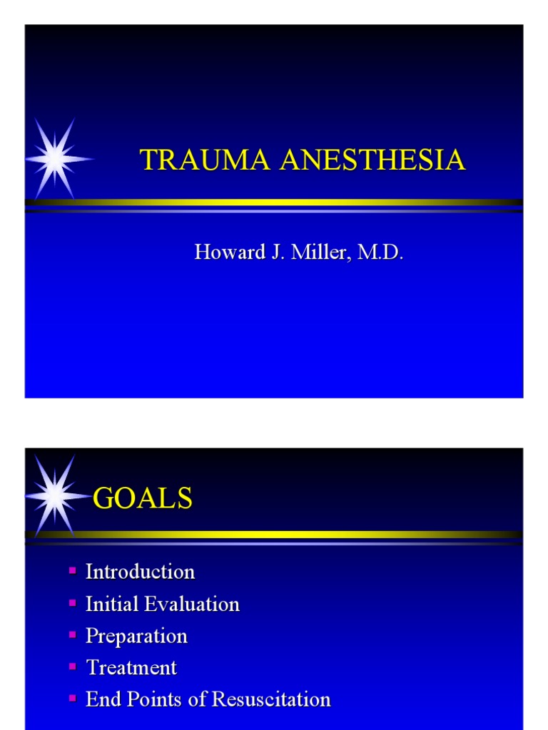 Trauma Anesthesia: Howard J. Miller, M.D | PDF | Shock (Circulatory ...
