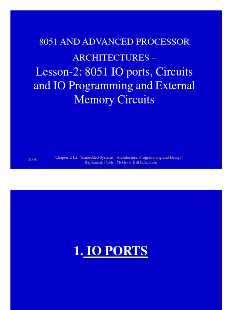 8051 IO Ports and Programming Guide | PDF | Random Access Memory | Embedded System