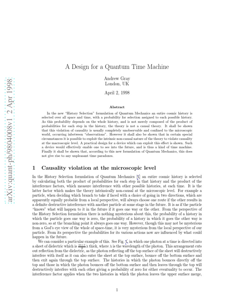 A Design For A Quantum Time Machine: 1 Causality Violation at The ...