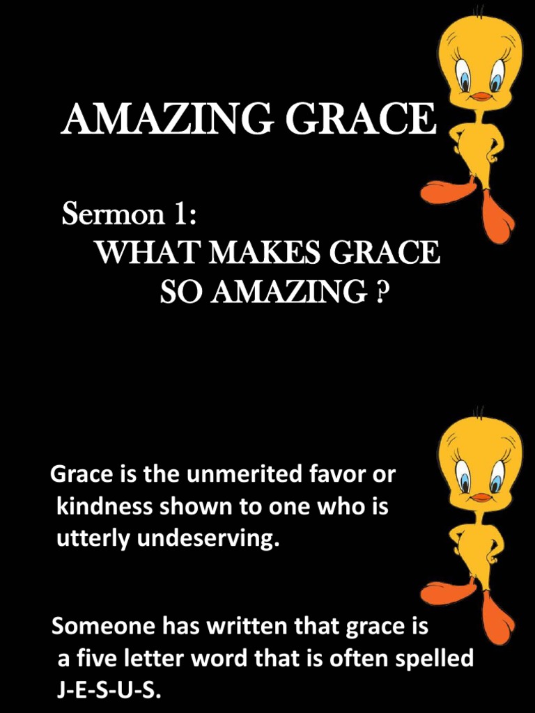 Amazing Grace Sermon 1 | PDF | Justification (Theology) | Grace In ...