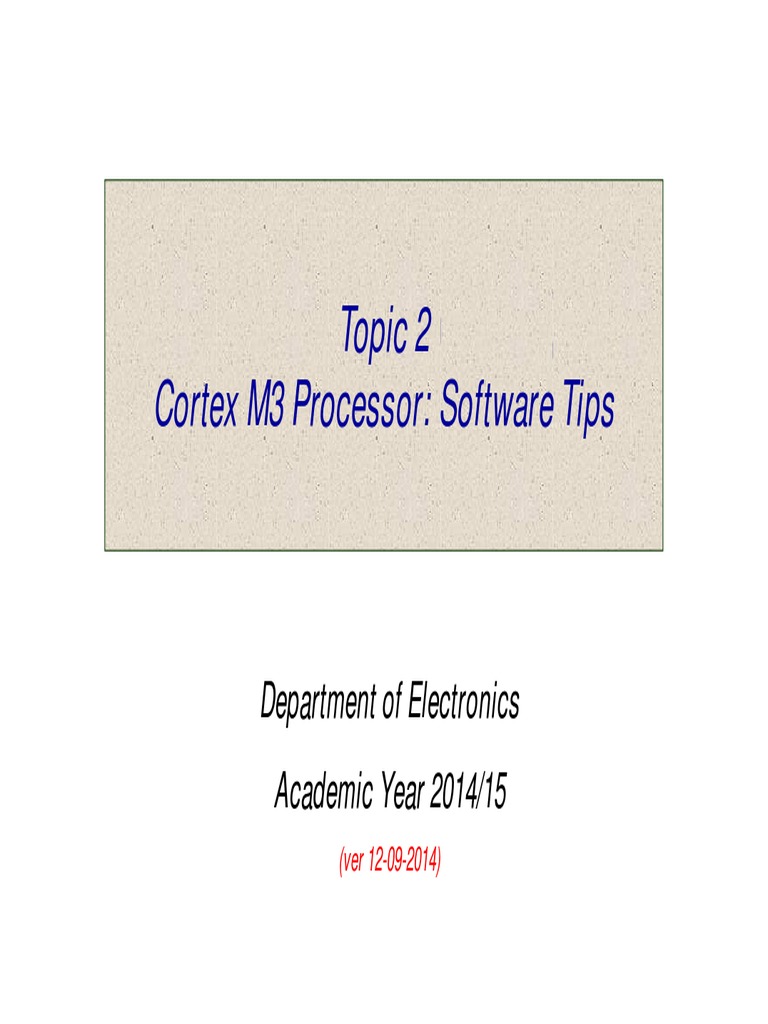 Topic 2 - Cortex M3 Processor - Software Tips | PDF | Arm Architecture ...