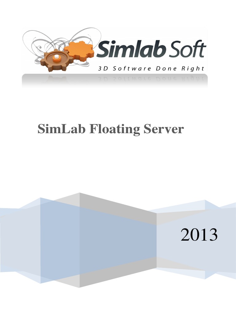 Installation, Configuration and Use of the SimLab Floating Server for License Management | PDF ...