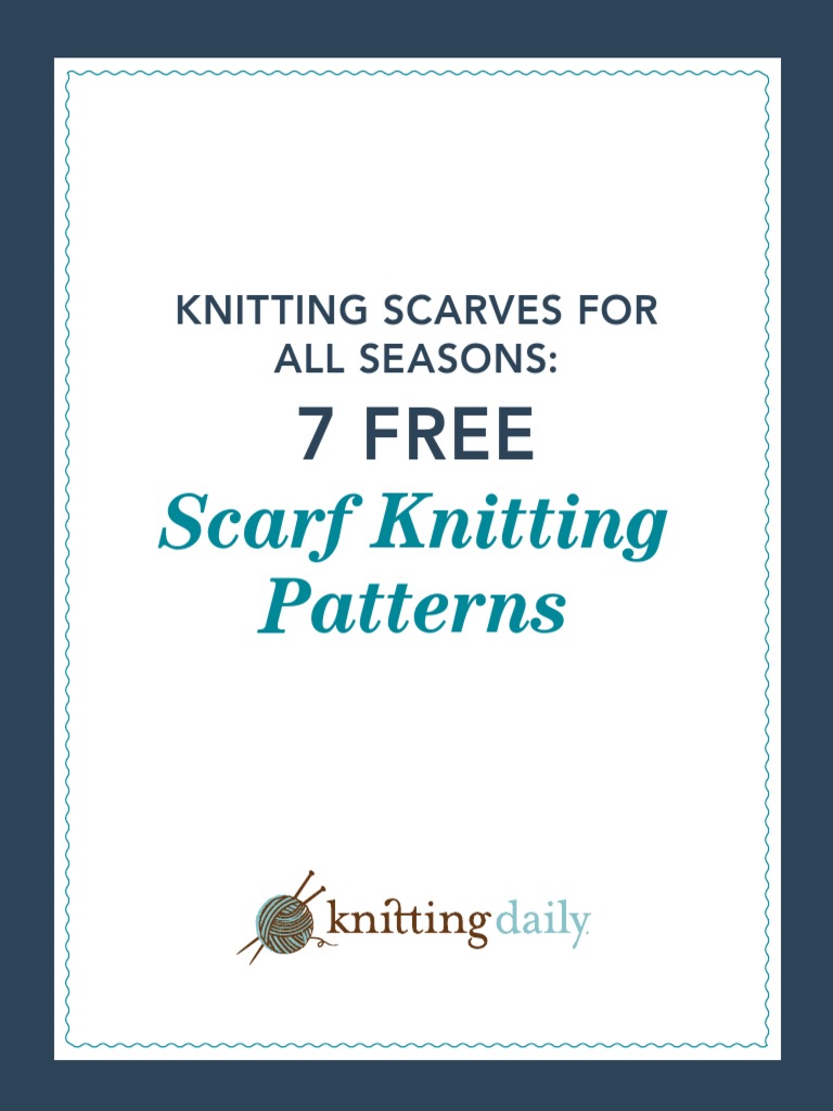 7 Free Knit Scarf Patterns | PDF | Knitting | Gauge (Knitting)
