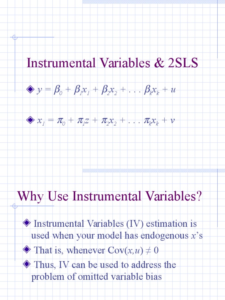 Instrumental Variables & 2SLS: y + X + X + - . - X + U X + Z+ X + - . - X + V | PDF ...
