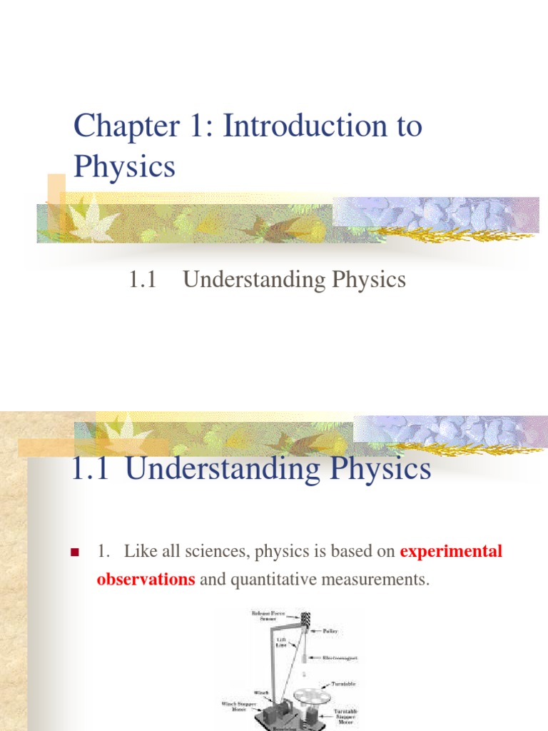 Chapter 1: Introduction To Physics | PDF | Units Of Measurement | Physics