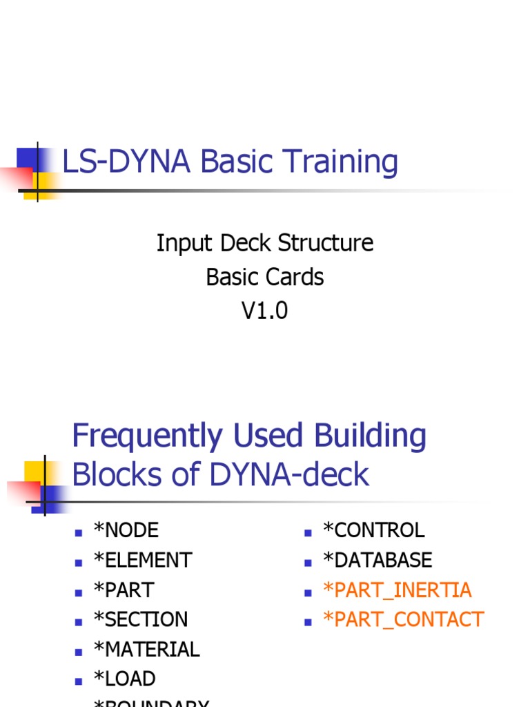 LS-DYNA Basic Training Input Deck Structure | PDF | Yield (Engineering ...
