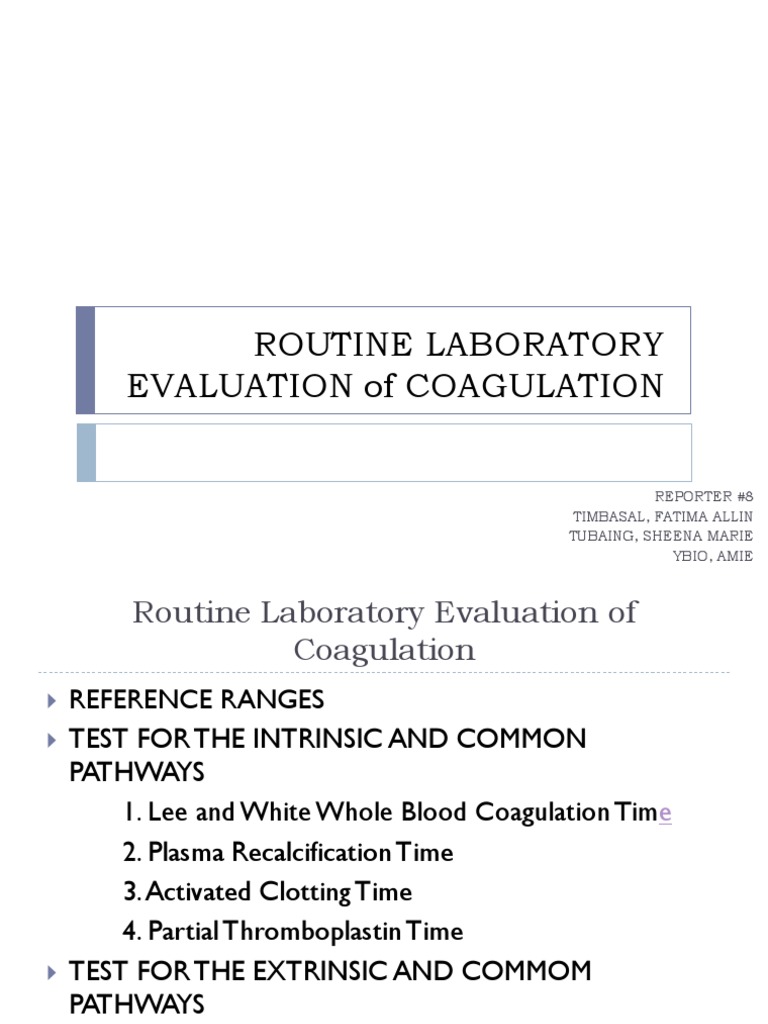 Routine Laboratory Evaluation of Coagulation | PDF | Coagulation ...